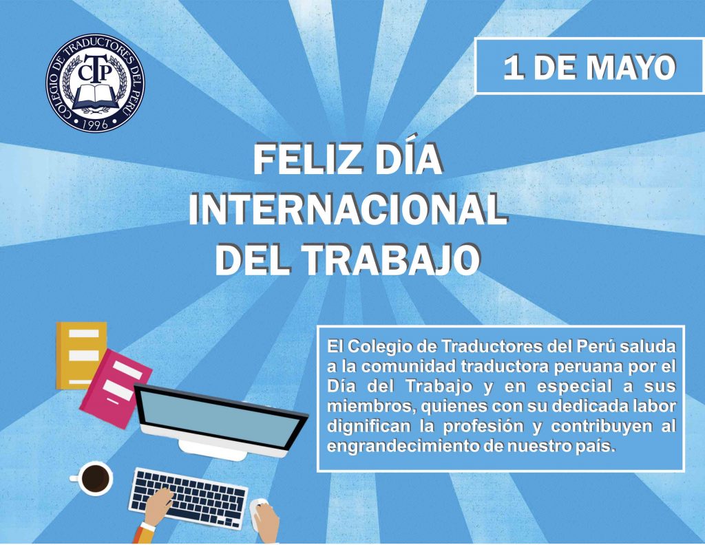 ¡Feliz Día Internacional del Trabajo! - Colegio de Traductores